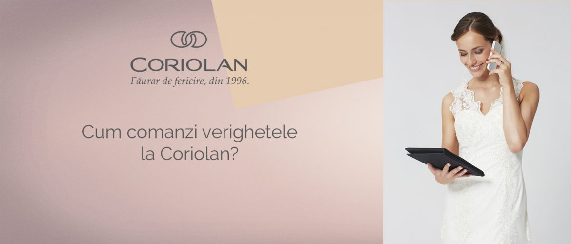 Cum se plasează online o comandă de verighete Coriolan – Blog Coriolan